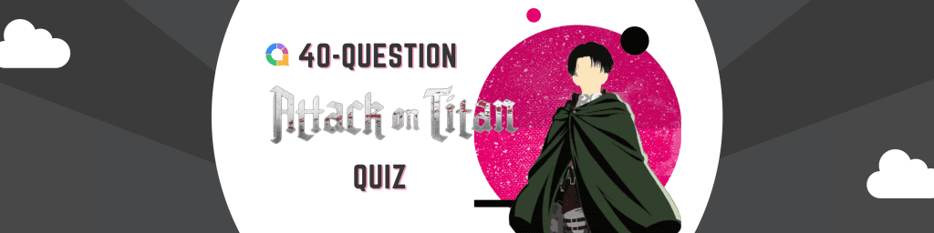 Attack on Titan Quiz: 40 Free Questions with Answers Even Armin Couldn ...