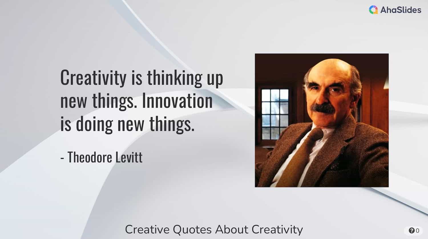 20 Creative Quotes About Creativity To Spark Your Imagination - AhaSlides