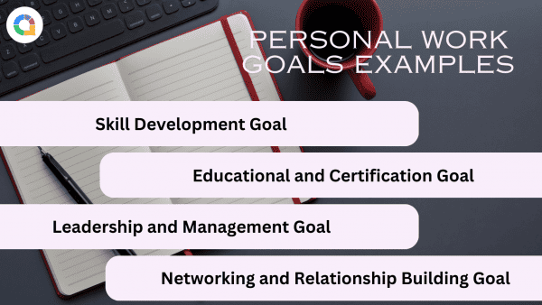 4 Primary Personal Work Goals to Advance Your Career | 2025 Reveal ...